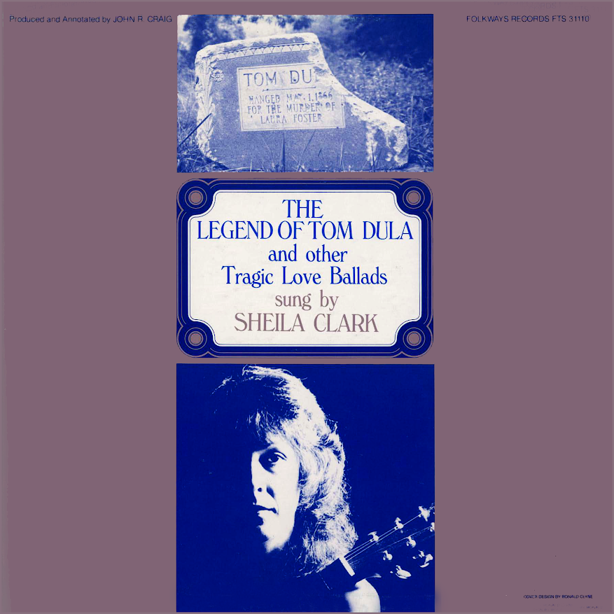 American Roots Music: The Legend of Tom Dula and other Tragic Love ...