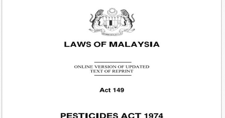 OSH The Journey: Pesticides Act 1974 Act 149