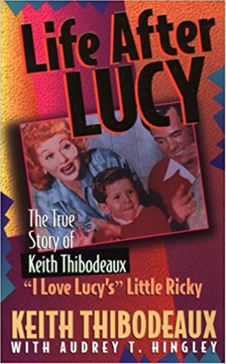 Classic Rock Here And Now: KEITH THIBODEAUX (LITTLE RICKY) FROM I LOVE ...