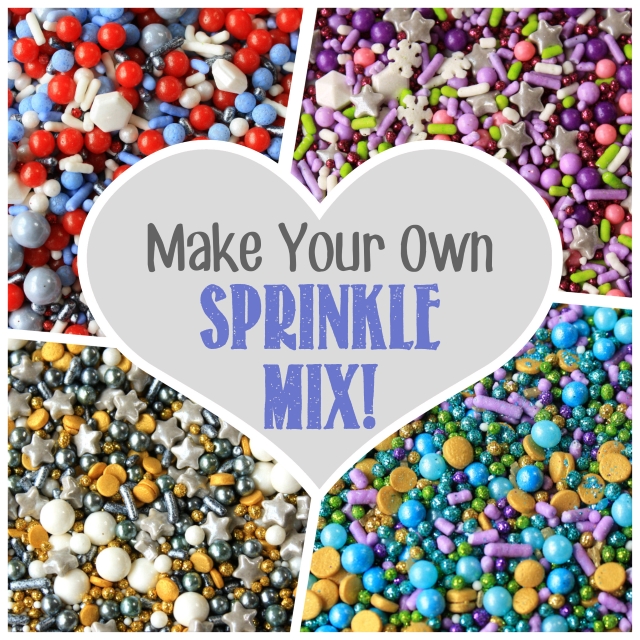 How to Make Your Own Sprinkle Mixes!!