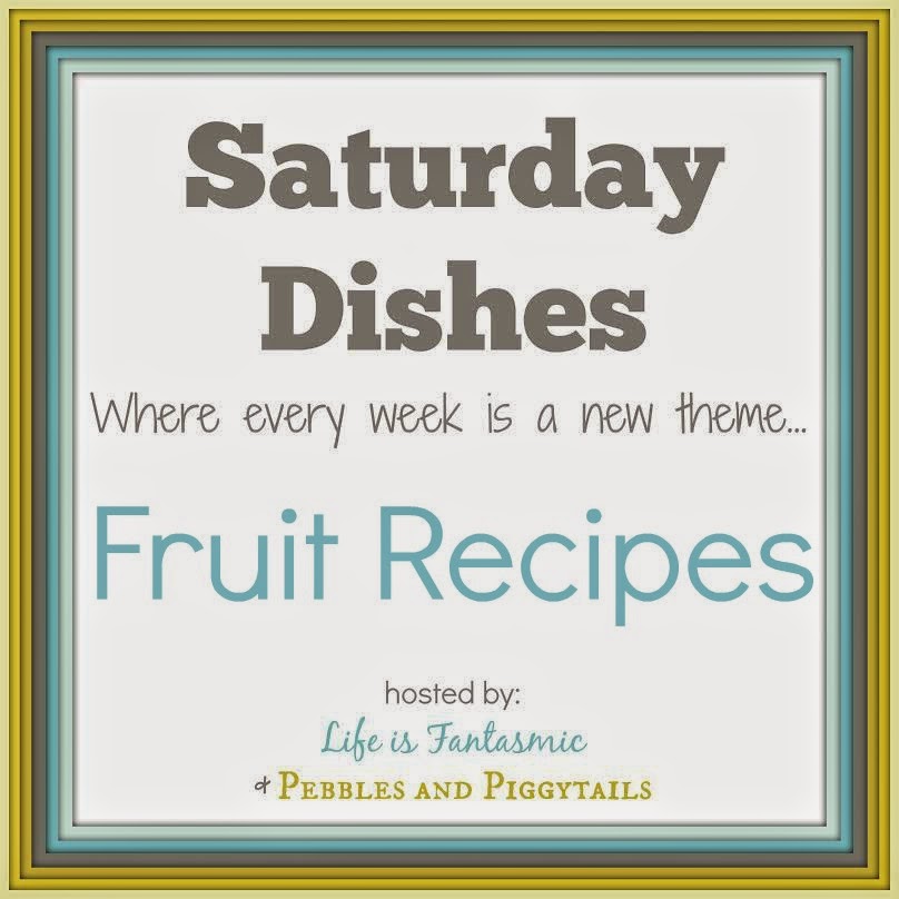 Life Is Fantasmic: Saturday Dishes - Fruit