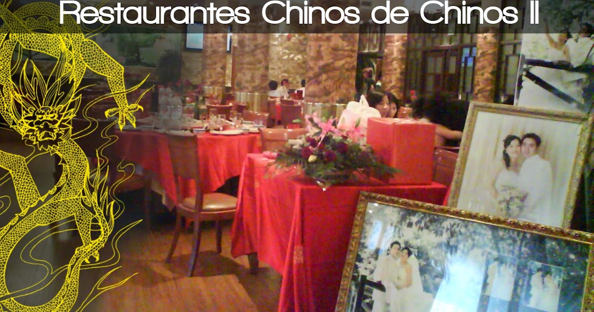 Los mejores Restaurantes chinos de chinos II