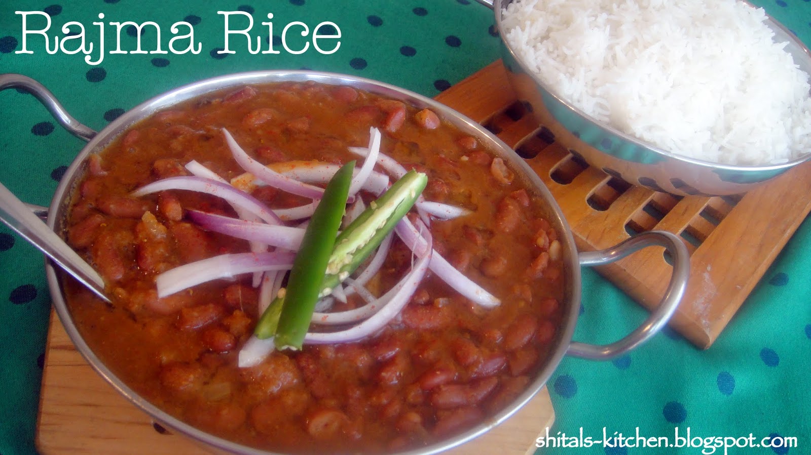Shital's-Kitchen: Rajma Rice/ Kidneybean Curry with Steamed Rice