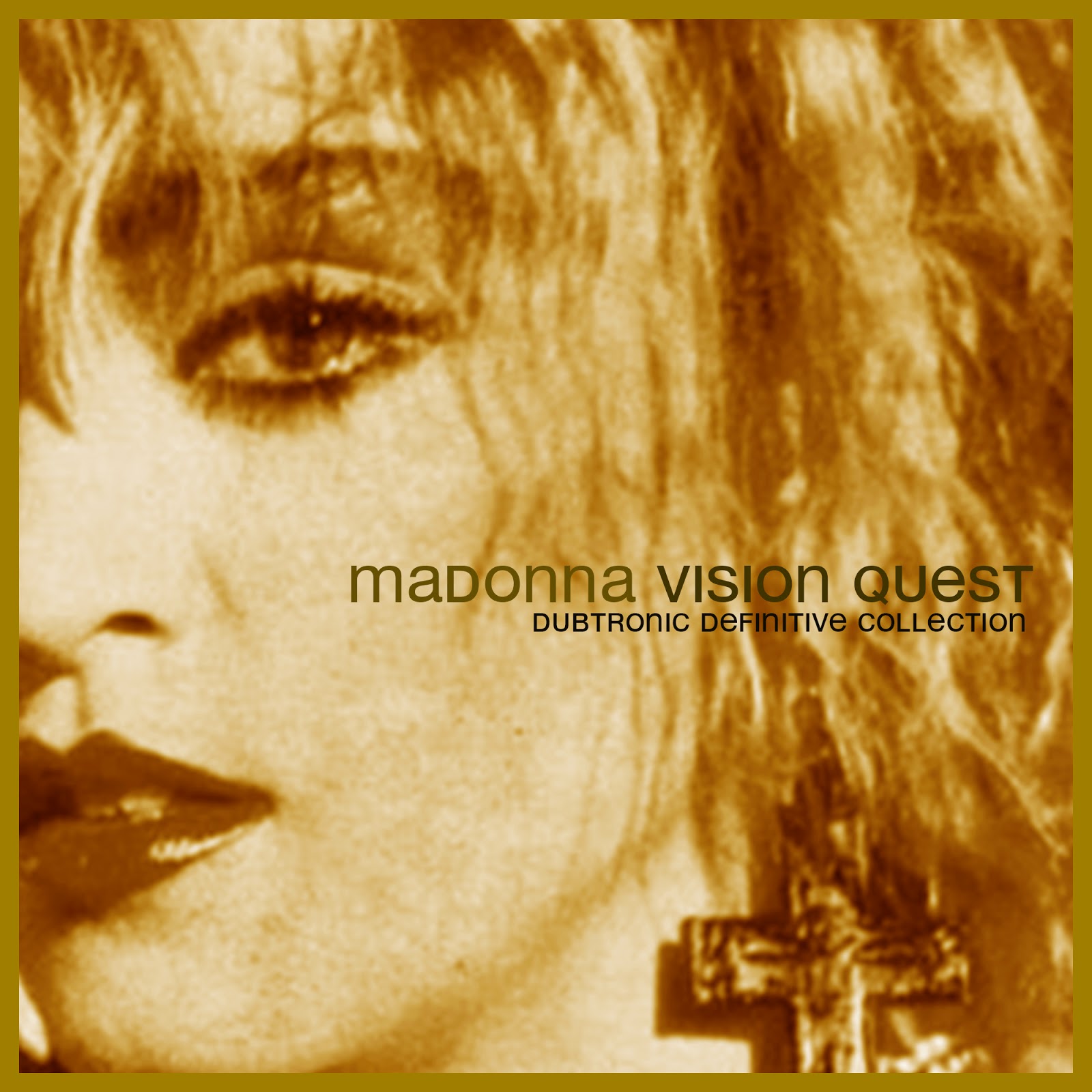 *: WHO´S THAT GIRL + VISION QUEST - Dubtronic Definitive Collection