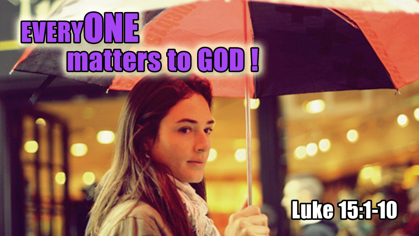 GLC GO: EveryONE MATTERS to GOD!