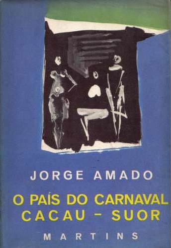 Jorge Amado: O País do Carnaval: 80 anos