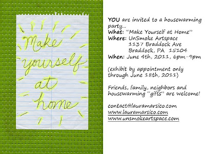 Pittsburgh Art Blog: Make Yourself At Home by Laura Marsico, Unsmoke ...
