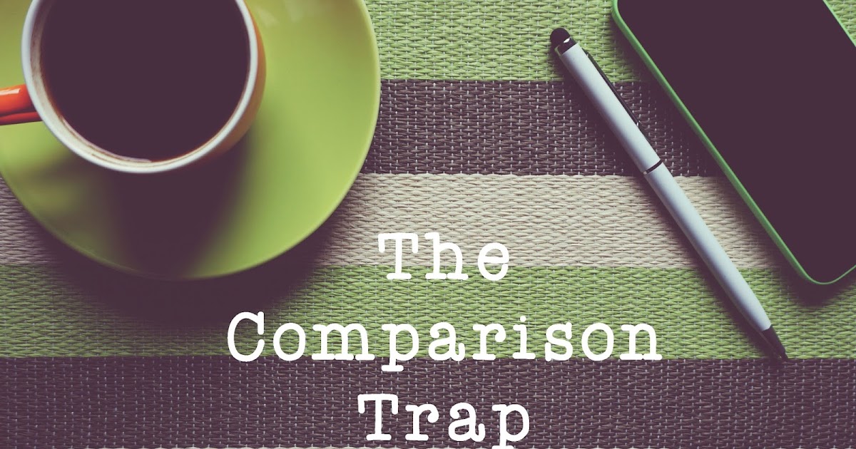 Bloom: The Comparison Trap