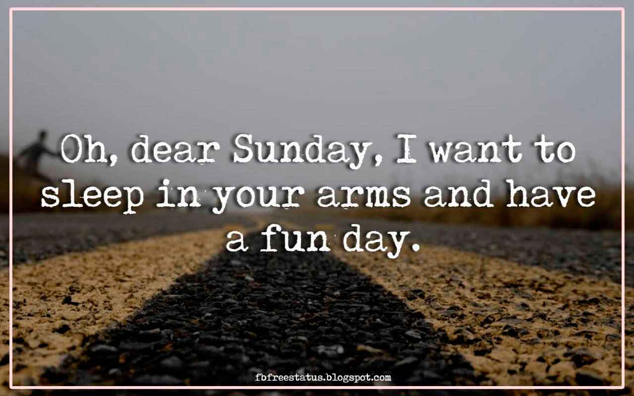 Good Morning Sunday Quotes, Wishing You A Relaxing Sunday