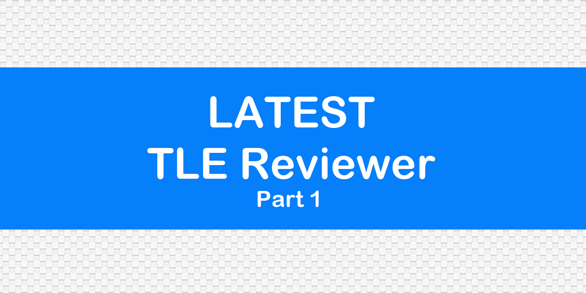 Latest TLE Reviewer 1 - LET EXAM - Questions & Answers