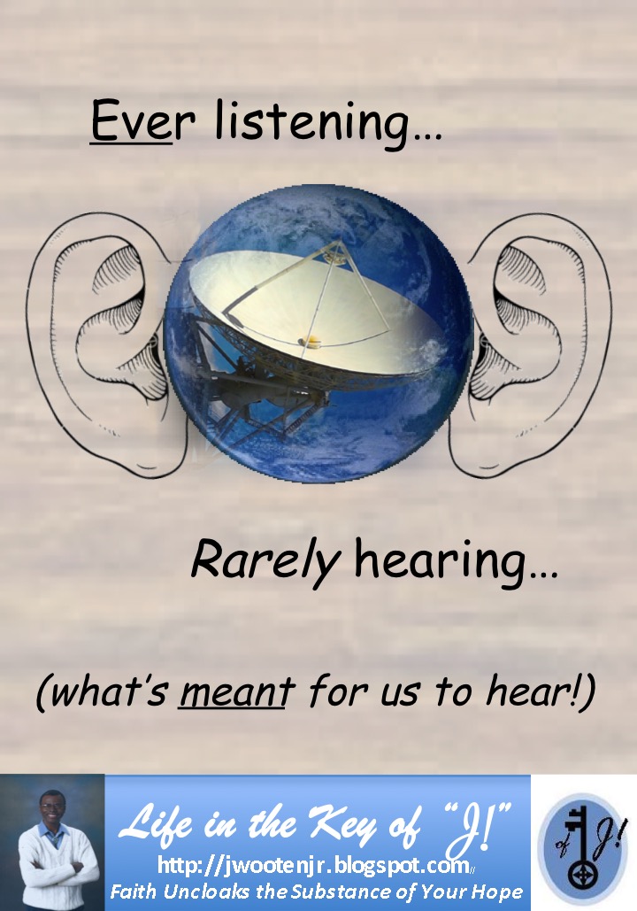 Life in the Key of 'J!': Un-hearing Ears (Poem)