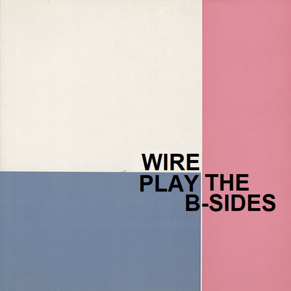 Albums I Wish Existed: Wire