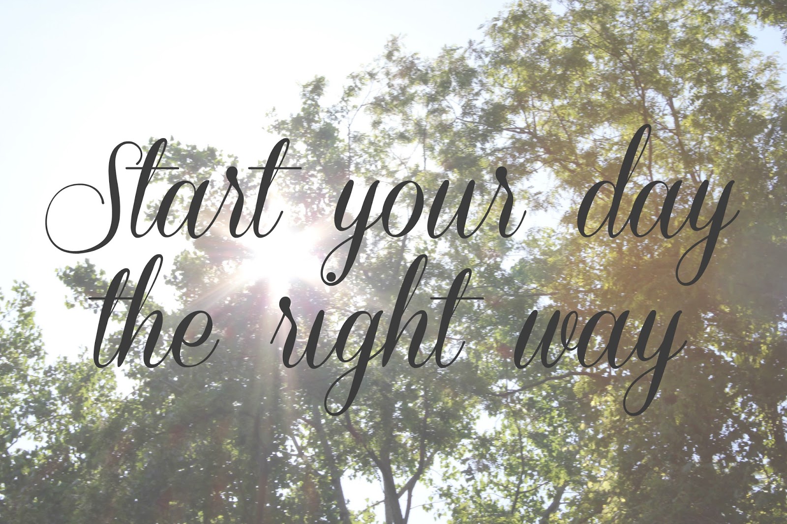 Start your day the right way - Experience of Freedom