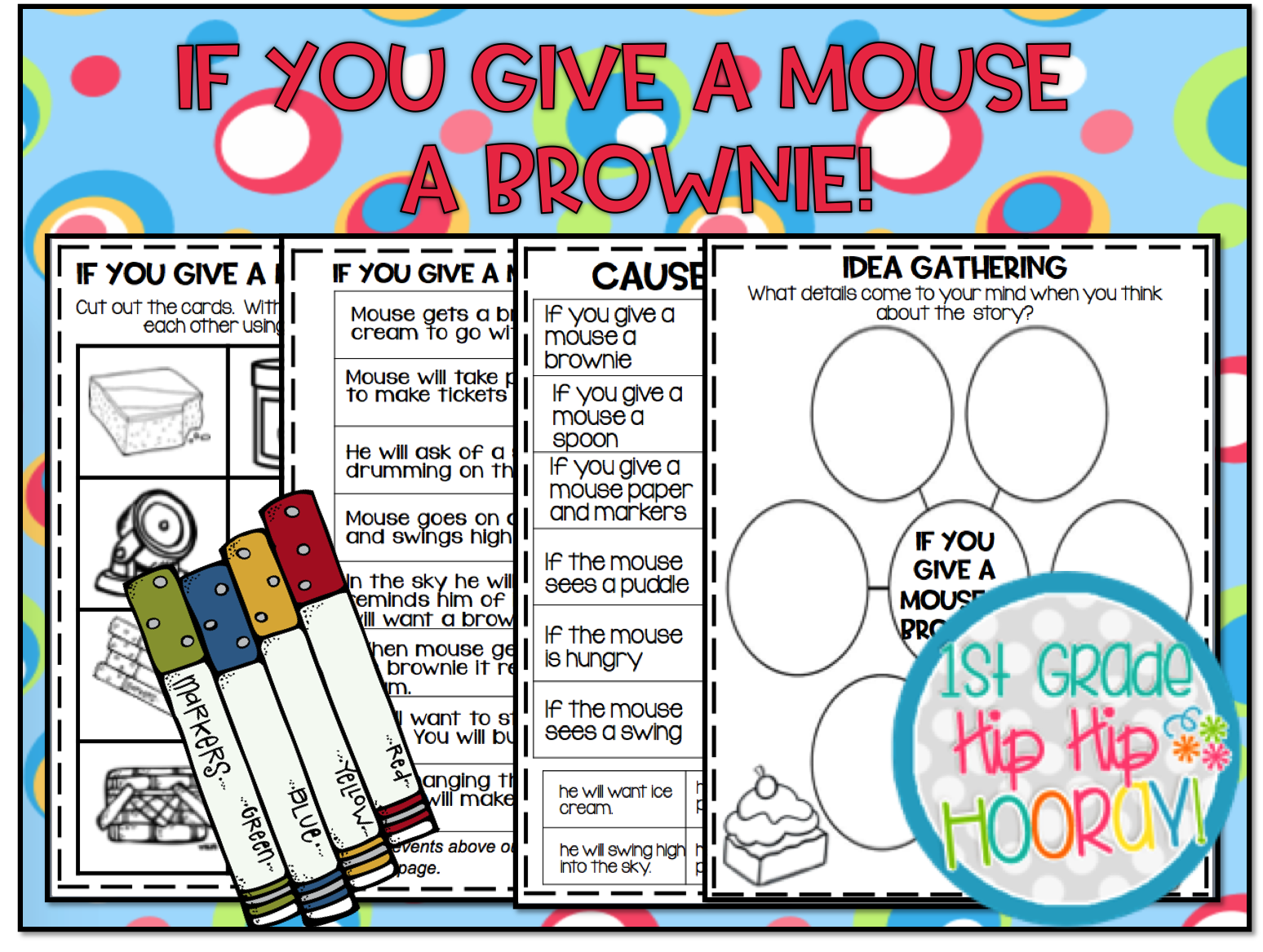 1st Grade Hip Hip Hooray!: If You Give a Mouse a Brownie