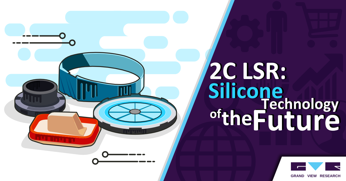 Grand View Research: Advanced Liquid Silicone Rubber Technology for ...