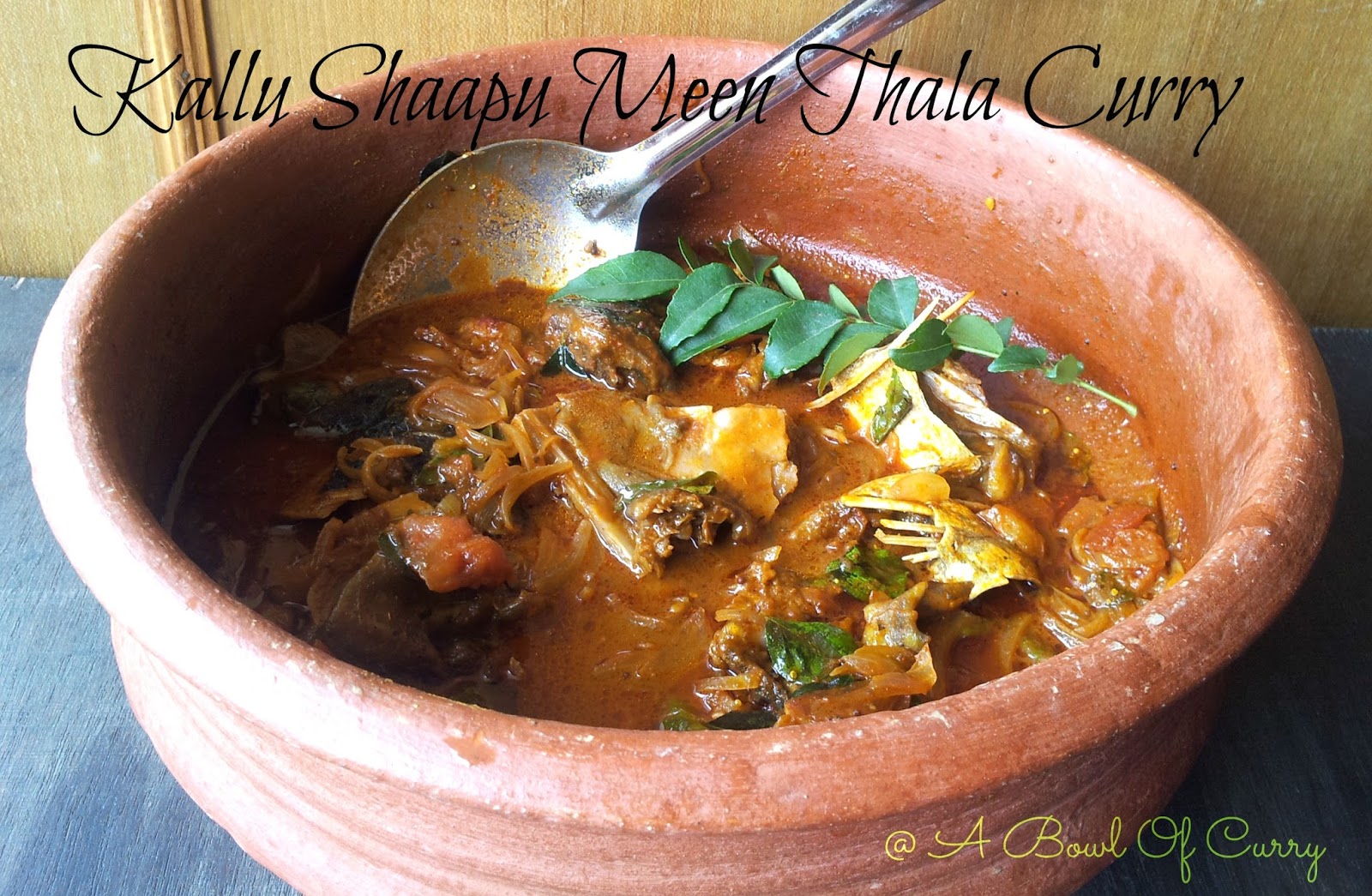 A Bowl Of Curry: Kallu Shaap Meenthala Mulakittathu