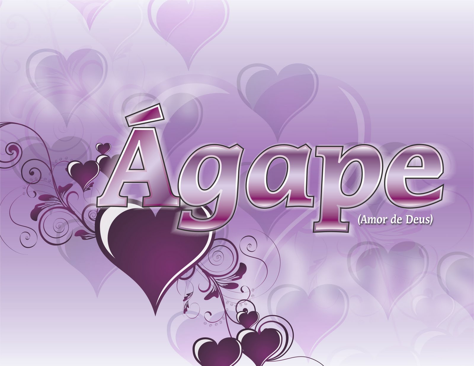 Ágape Amor De Deus!
