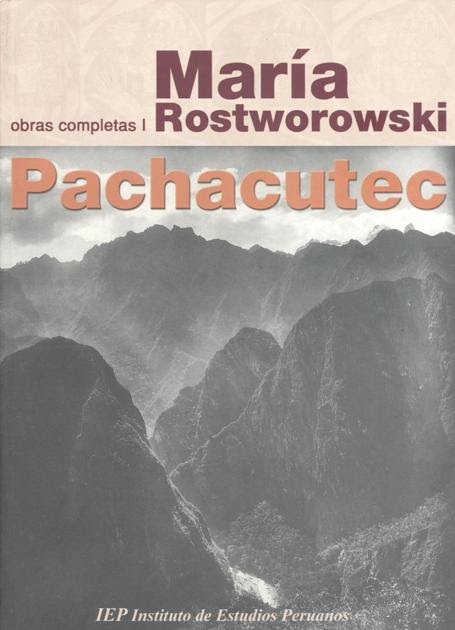 Historia en Fotos - Perú: Pachacutec