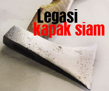 Legasi Kapak Siam | TUNGKARAN HATI
