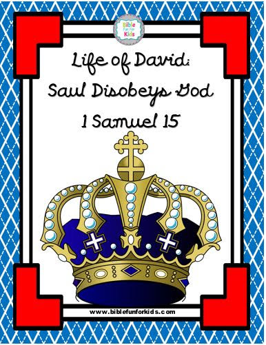 Bible Fun For Kids: Life of David: 6. Saul Disobeys God