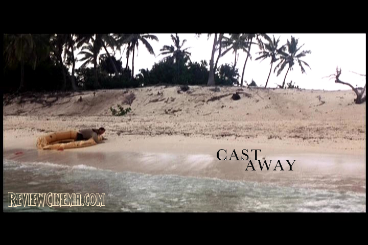REVIEW CINEMA: Cast Away (2000)|