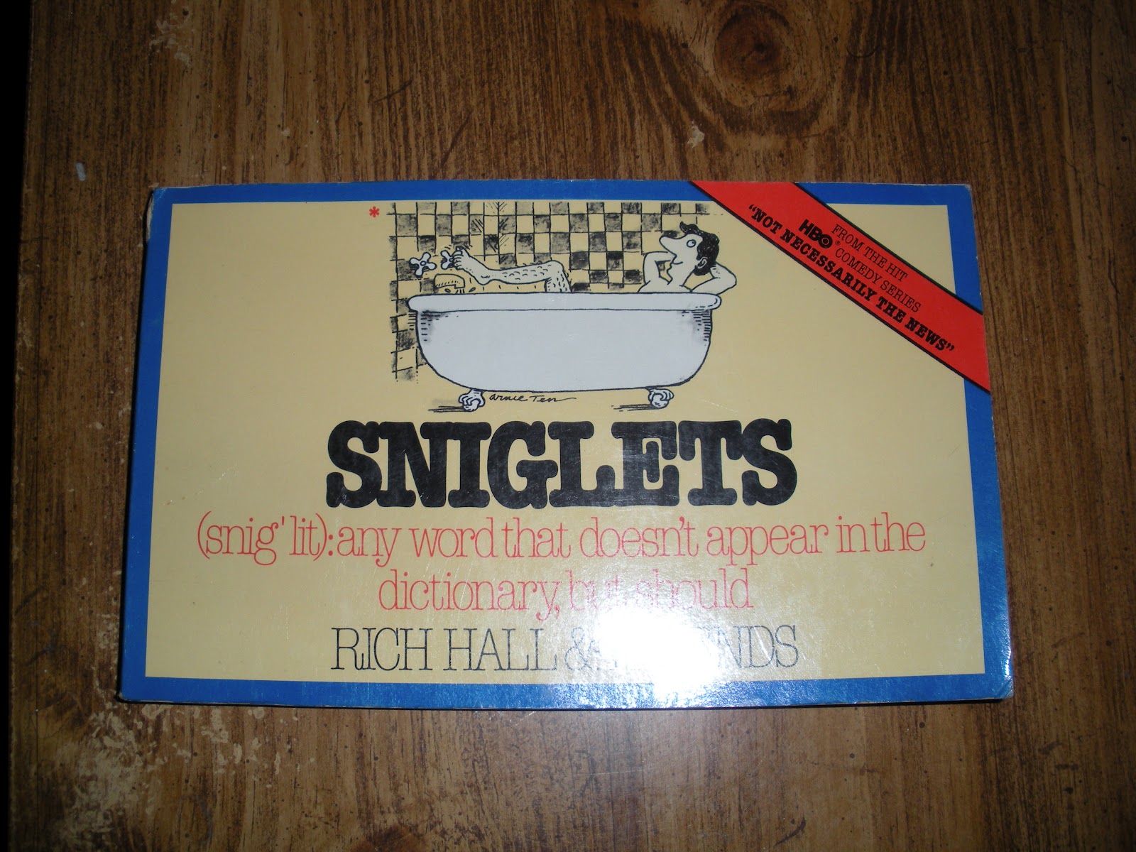 My Life and Dreams: Not Necessarily The News - Sniglets