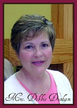 Counted Faithful: Wife of the Week!! Mrs. Debbie Dunham