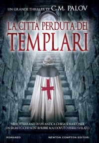 Recensione: LA CITTA' PERDUTA DEI TEMPLARI di C.M. Palov