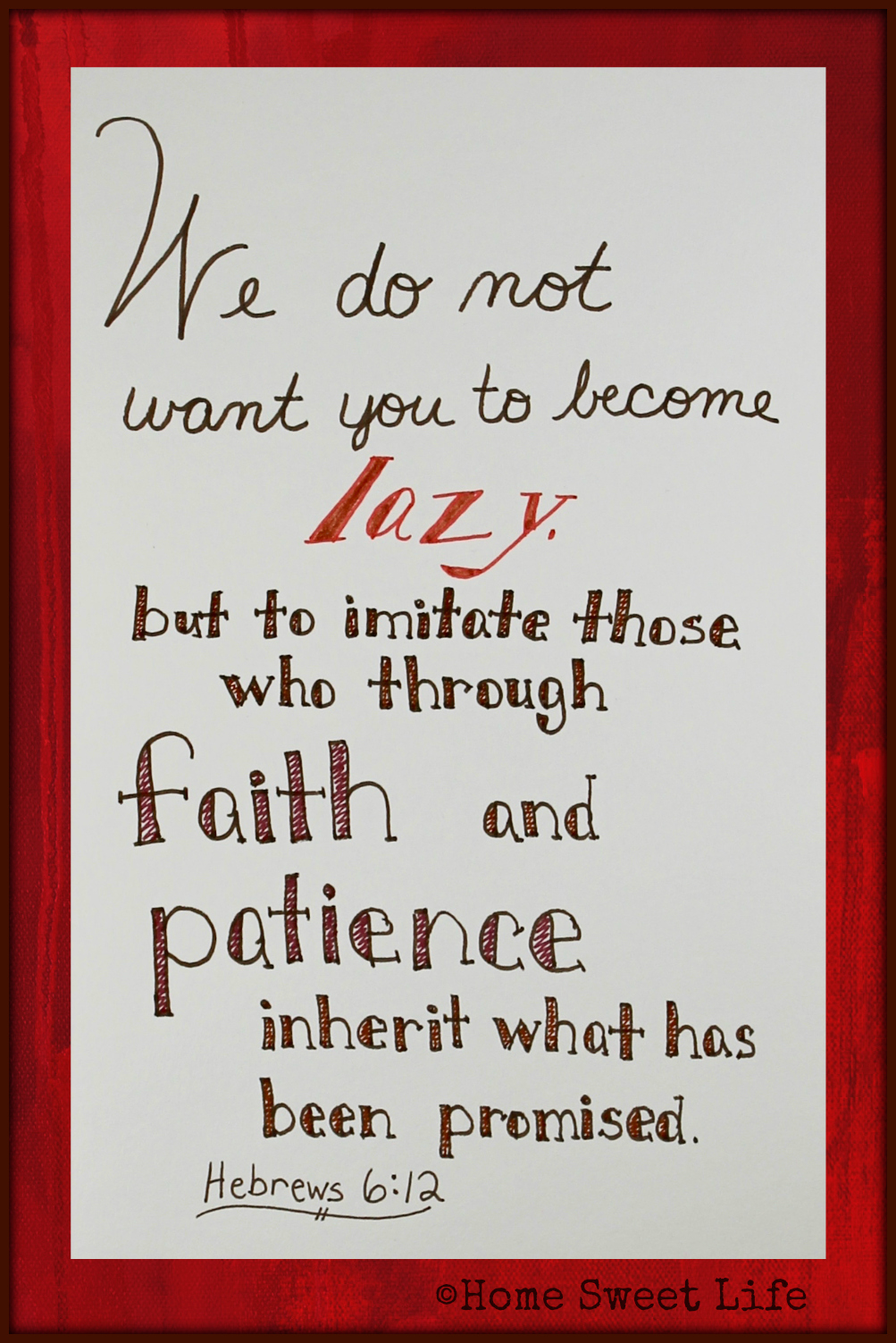 Home Sweet Life: Hebrews 6:12