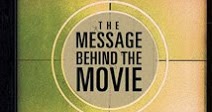 Faithful Thinkers: Book Review: The Message Behind The Movie