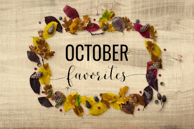 October Favorites 2017 | Organized Chaos