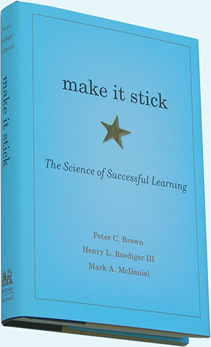 An Independent Head: Make It Stick by Brown, Roediger and McDaniel ...