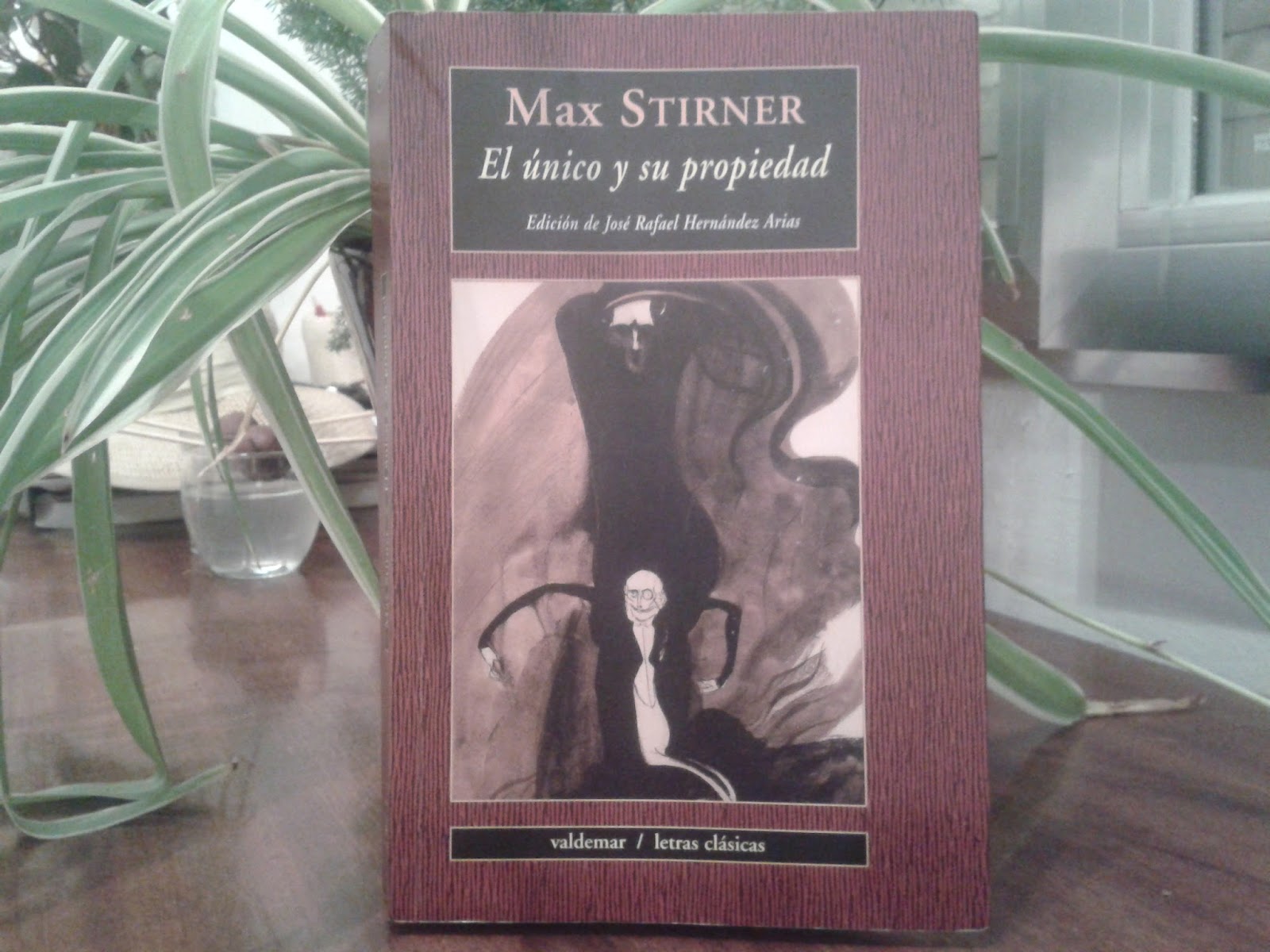 Edgar Ducasse: El único y su propiedad, de Max Stirner