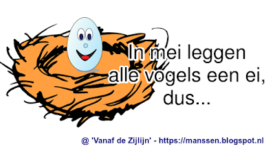 Manssen blogt Vanaf de Zijlijn: In mei leggen alle vogels een ei, dus...