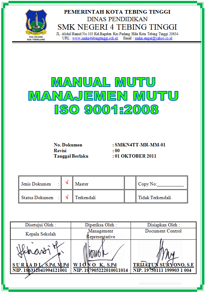 SINERGI ONLINE: MANUAL MUTU ISO 9001:2008 SMK NEGERI 4 TEBING TINGGI