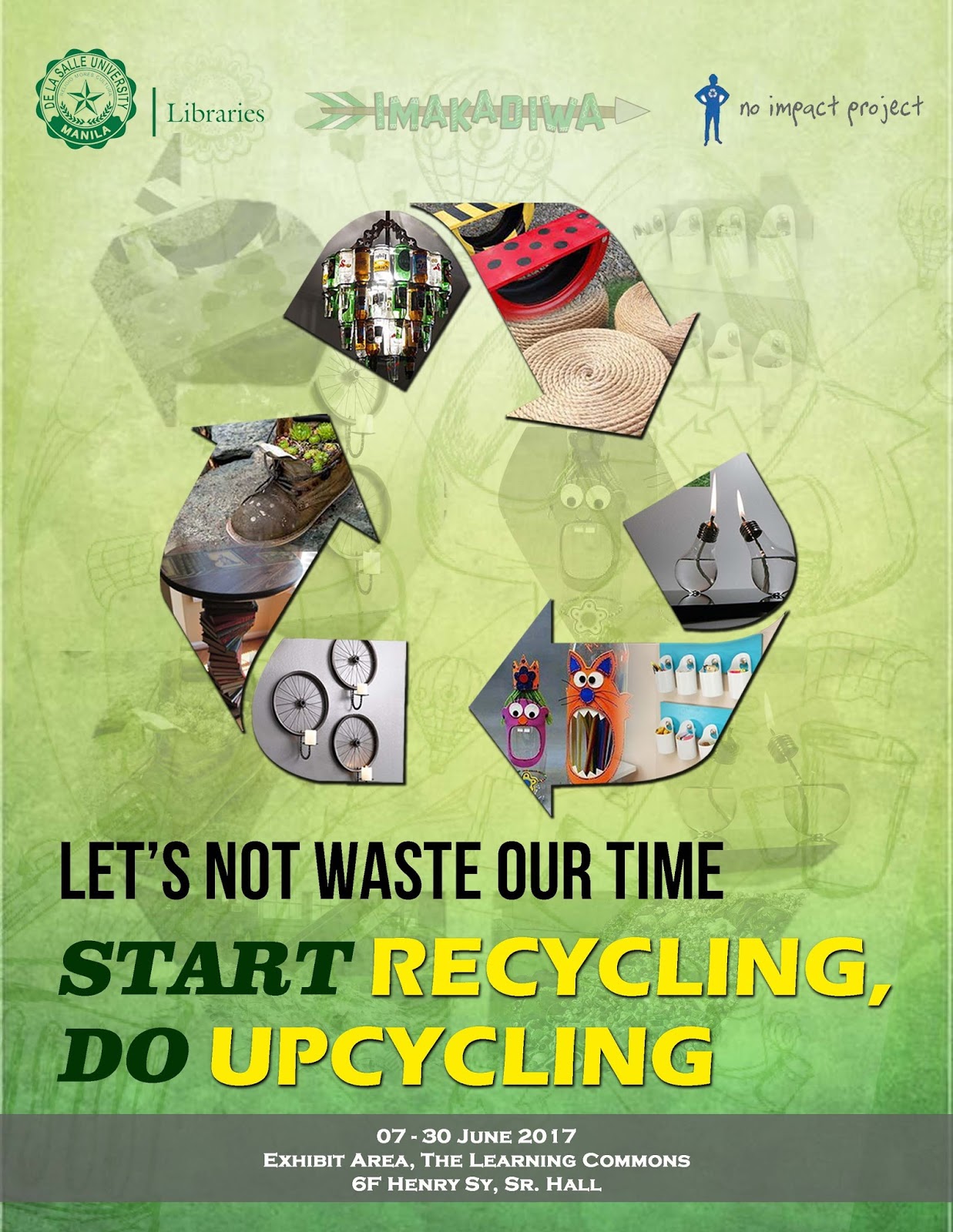 Let's Not Waste Our Time: Start Recycling, Do Upcycling