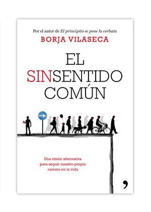 EL SIN SENTIDO COMUN BORJA VILASECA PDF