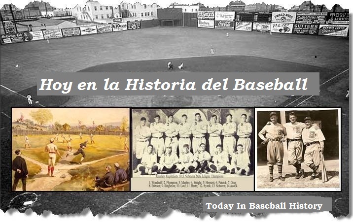 Infante Blog: Hoy en la Historia del Baseball, Agosto 15