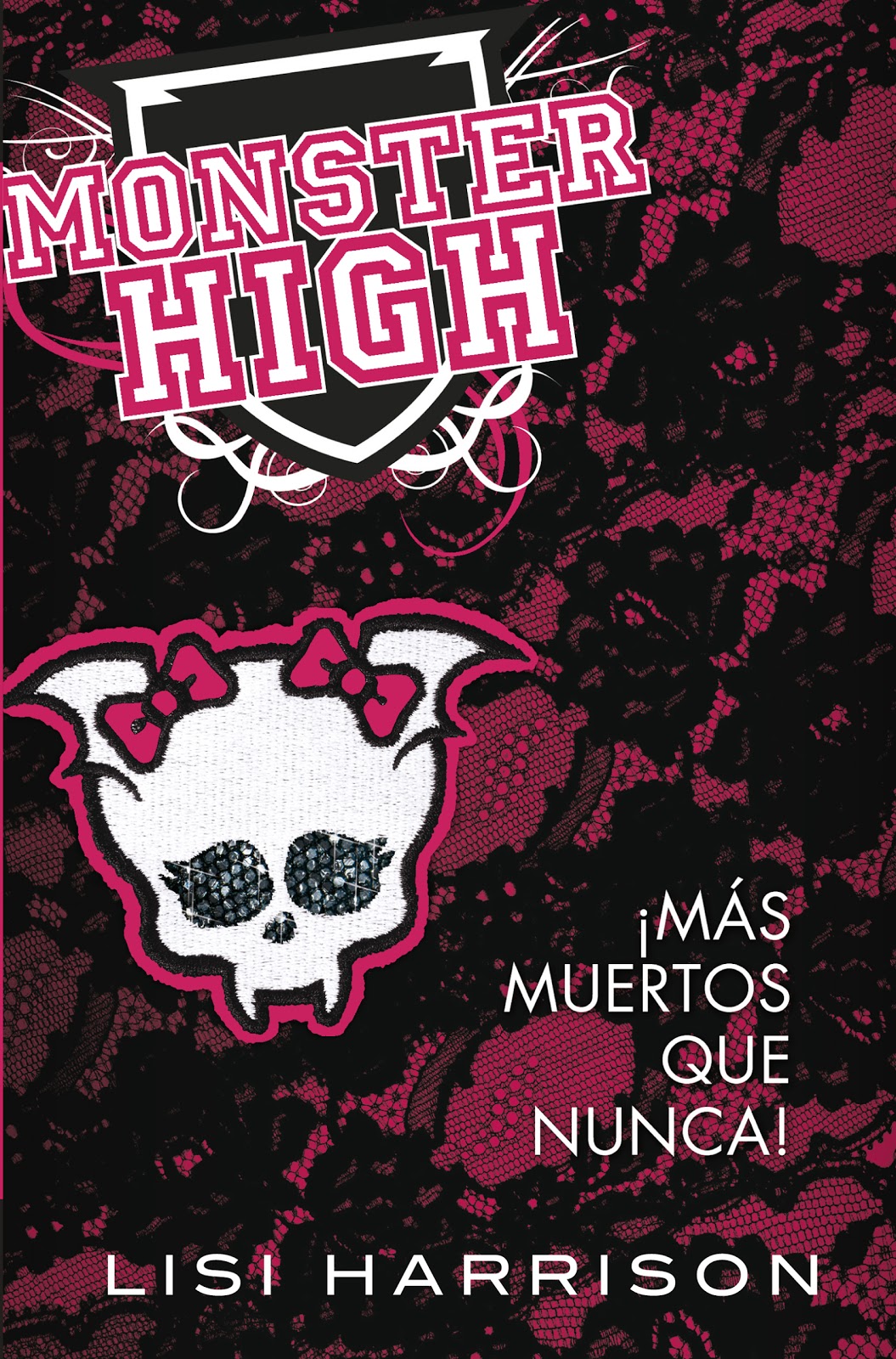 Los libros de Dani y de Sofi: Mas muertos que nunca/Monster High de ...
