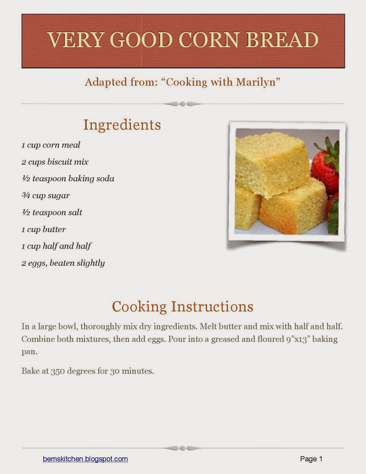 Bem's Kitchen: Very Good Corn Bread