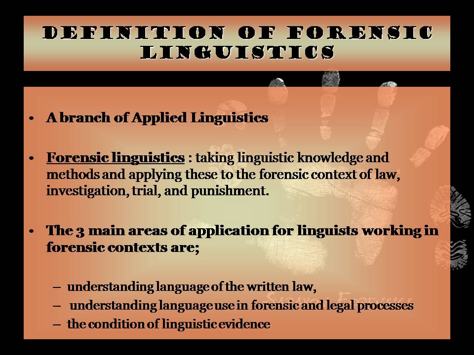 English Literature: Powerpoint Presentation: Forensic Linguistics