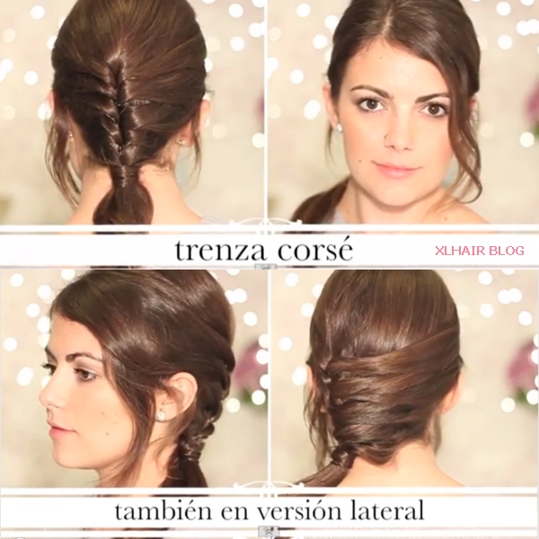 XL HAIR: TUTORIAL: TRENZA CORSÉ