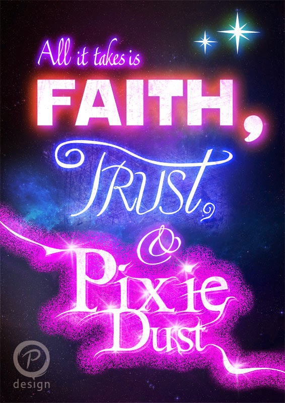 Pamz Art Ecstasy: All it takes is Faith, Trust, and Pixie Dust