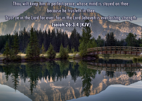 BIBLE QUOTES: ISAIAH 26:3-4