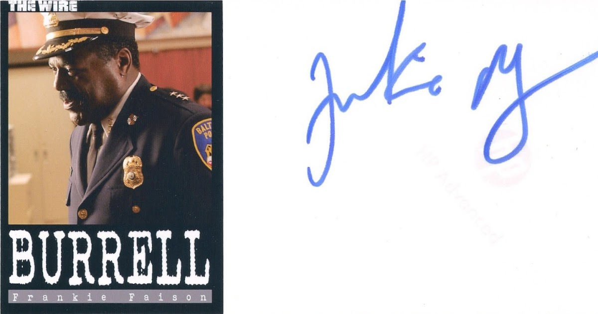 The Wire Autograph Project: FRANKIE FAISON (Ervin Burrell)