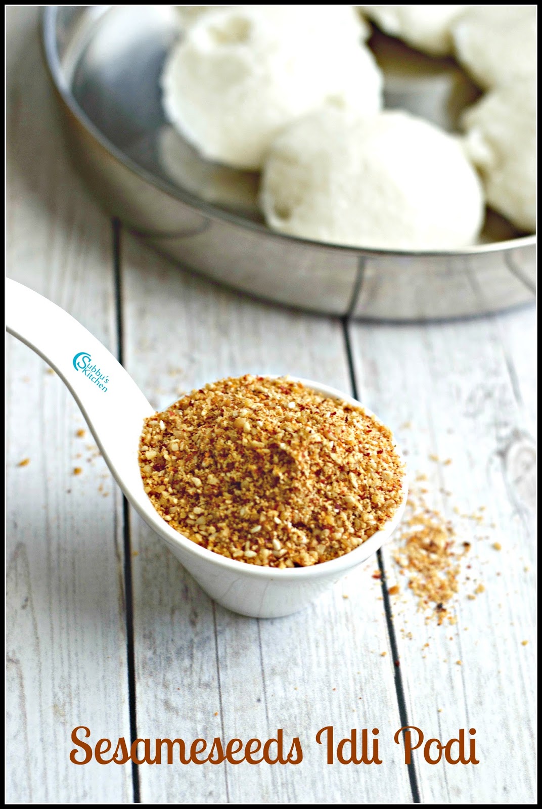 Ellu Milagai Podi for Idli & Dosa | Sesame Seeds Idli Podi - Subbus Kitchen