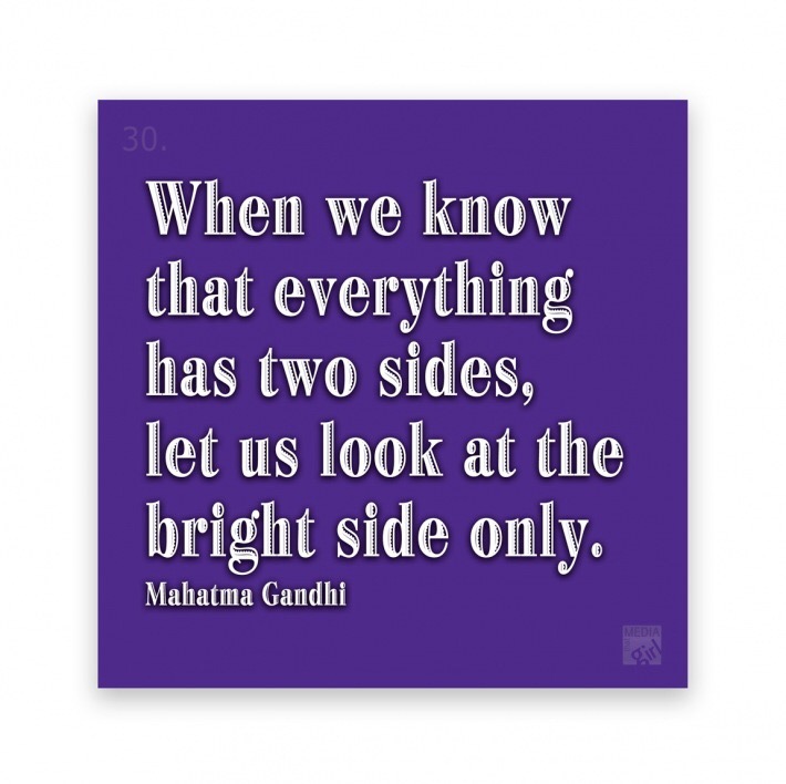 THERE ARE TWO SIDES TO SEE EVERYTHING