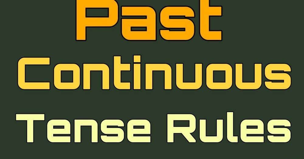 Past Continuous Tense Rules In Hindi With Examples And Sentences past-continuous-tense-rules-in-hindi-with-examples-and-sentences