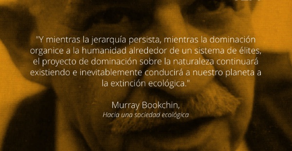 Murray Bookchin: Un repaso a su obra a través de 26 conceptos