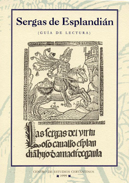 Lecturas hispánicas: LAS SERGAS DE ESPLANDIÁN (Garci Rodríguez de Montalvo)